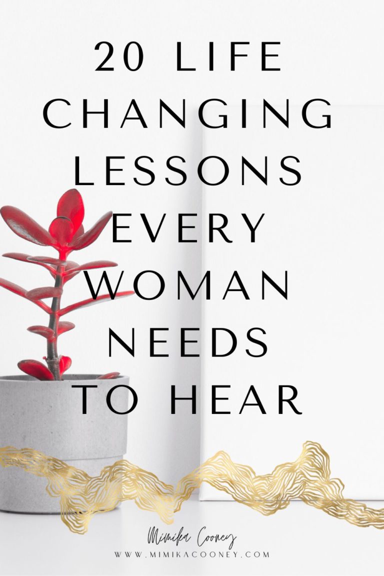 20 Life-Changing Lessons Every Woman needs to hear