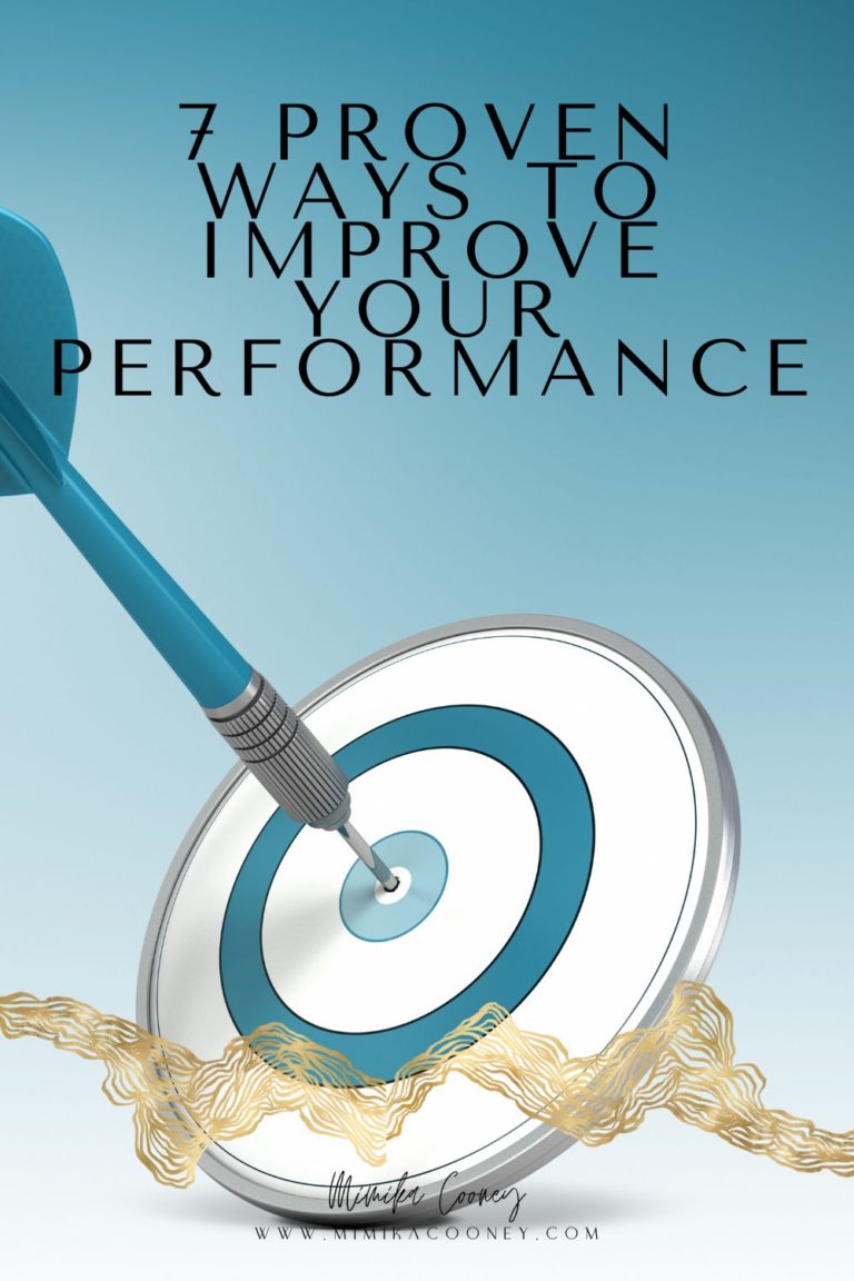7 Proven Ways to Improve Your Performance