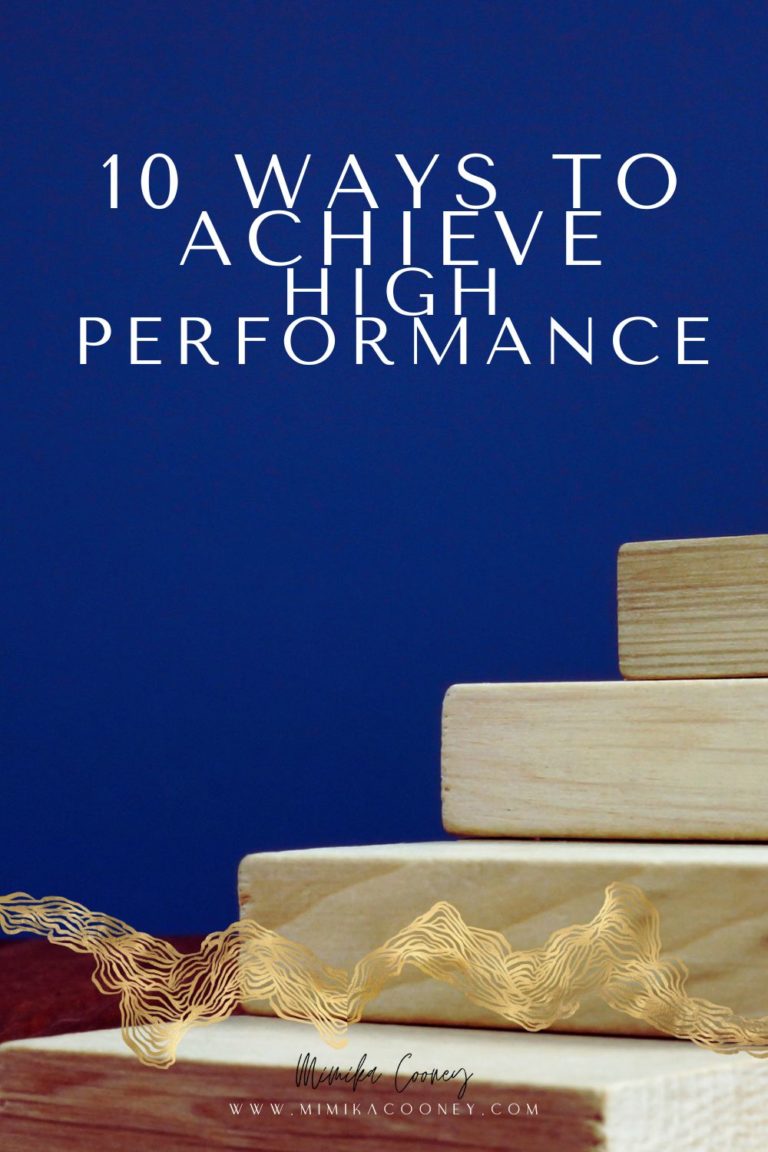 10 Ways to Achieve High Performance